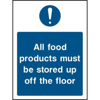 Food products stored off the floor - Health & Safety Signs